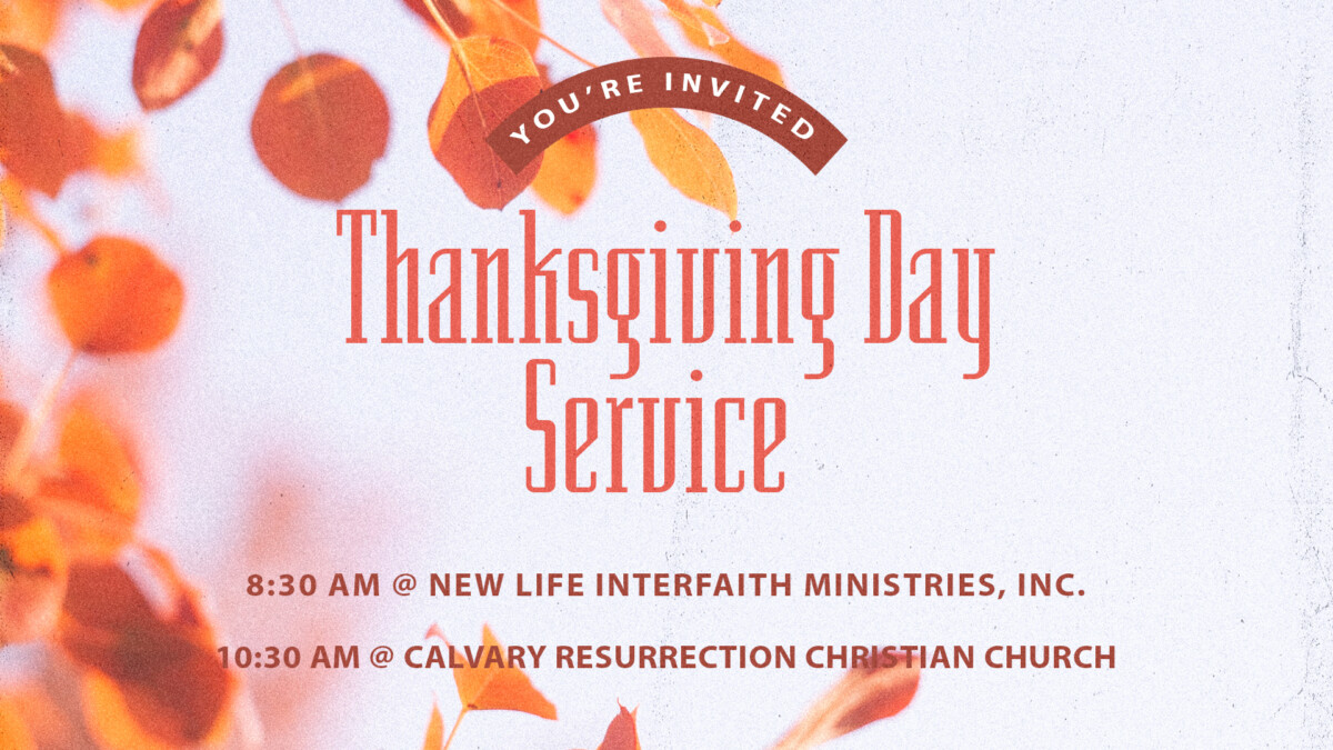 Thanksgiving Day Service – New Life Interfaith Ministries, Inc.